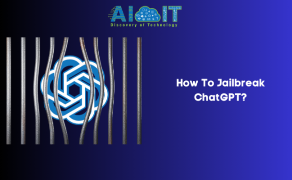 What is Chat GPT Jailbreak, Prompts, and How to do it? - AICloudIT