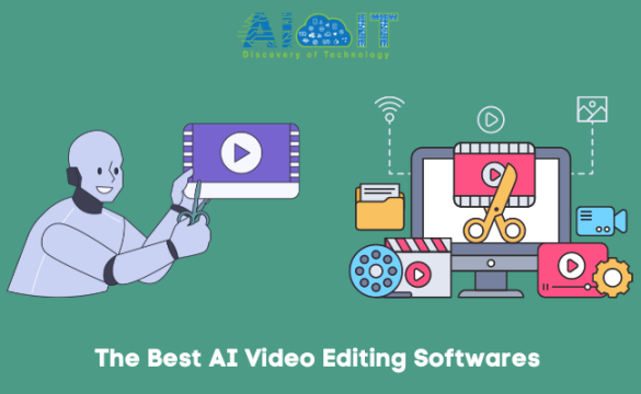 The Best 10 AI Video Editing Softwares for Free in 2024 - AICloudIT